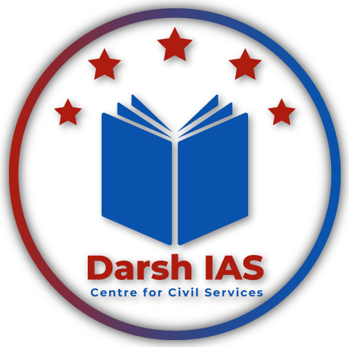 Darsh IAS Academy:- Best UPSC, BPSC, UPPSC Coaching